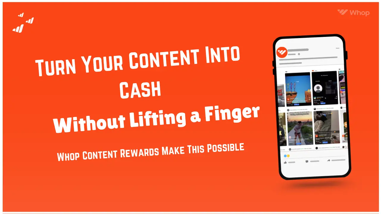 How to Earn Using Whop Content Reward Method A Smarter Way to Monetize ...